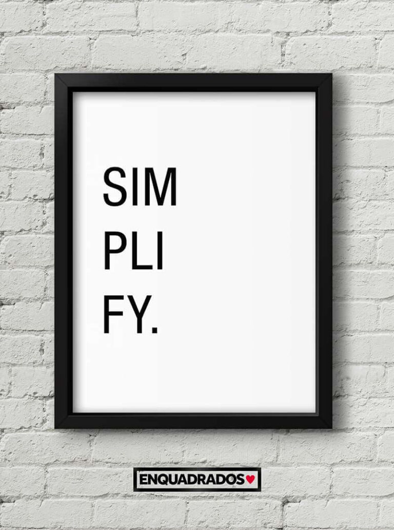 Quadro Simplify Minimal - Quadro decorativo - Loja Enquadrados
